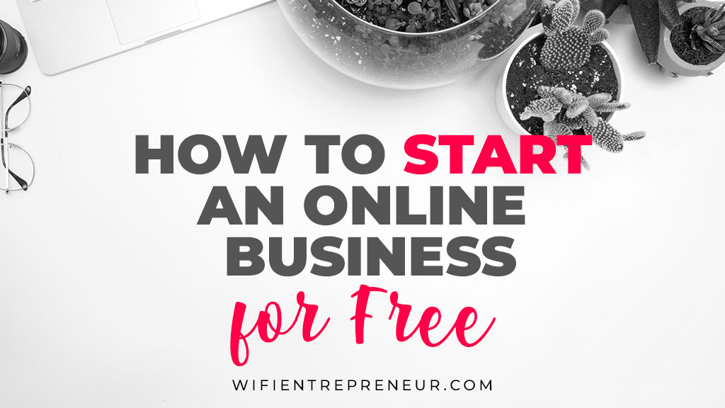 How to start an online business for free